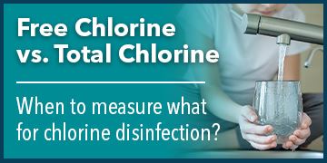 Free Chlorine vs Total Chlorine | When to Measure What?