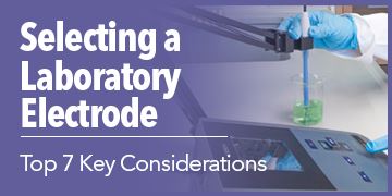 Selecting the Best pH Electrode | Top 7 Tips